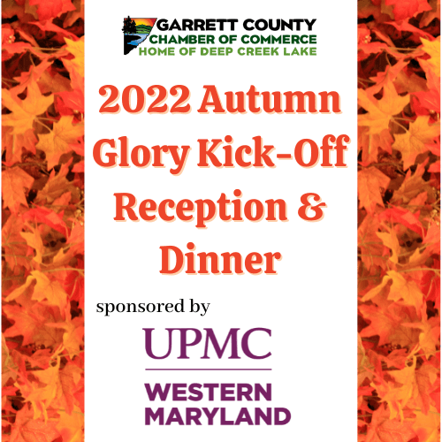 Autumn Glory Kick-Off Reception Presented by the Garrett County Chamber ...