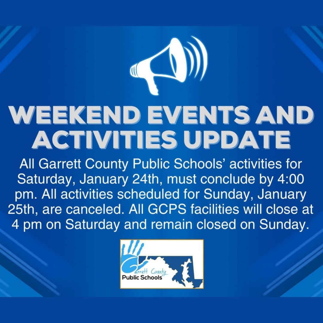 Garrett County Public Schools Weekend Events and Activities Update ...