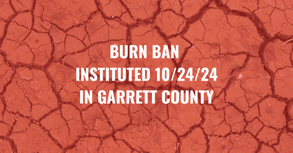 Burn Ban Instituted for Garrett County | Deep Creek Times