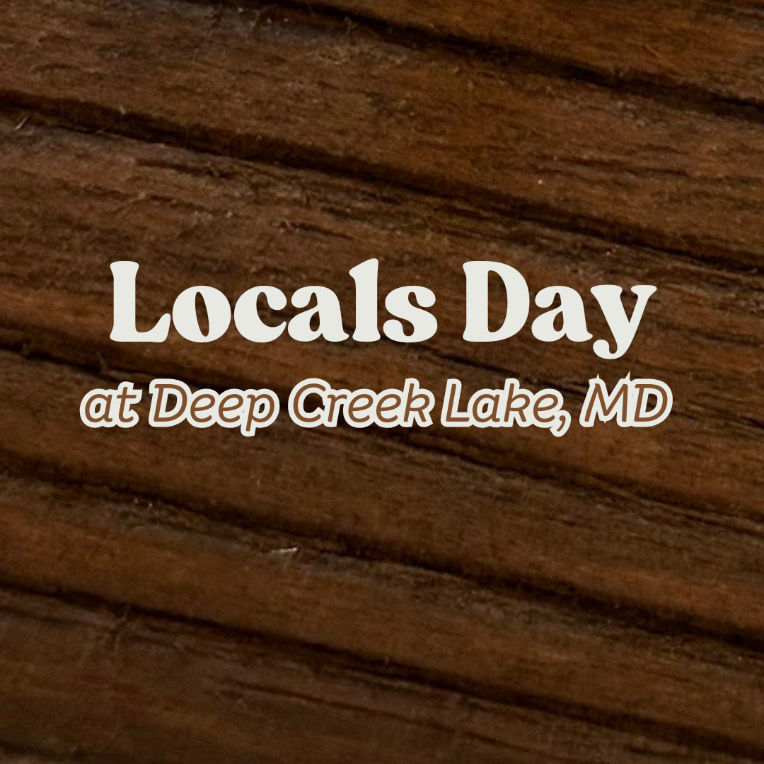 Locals Day | Deep Creek Times