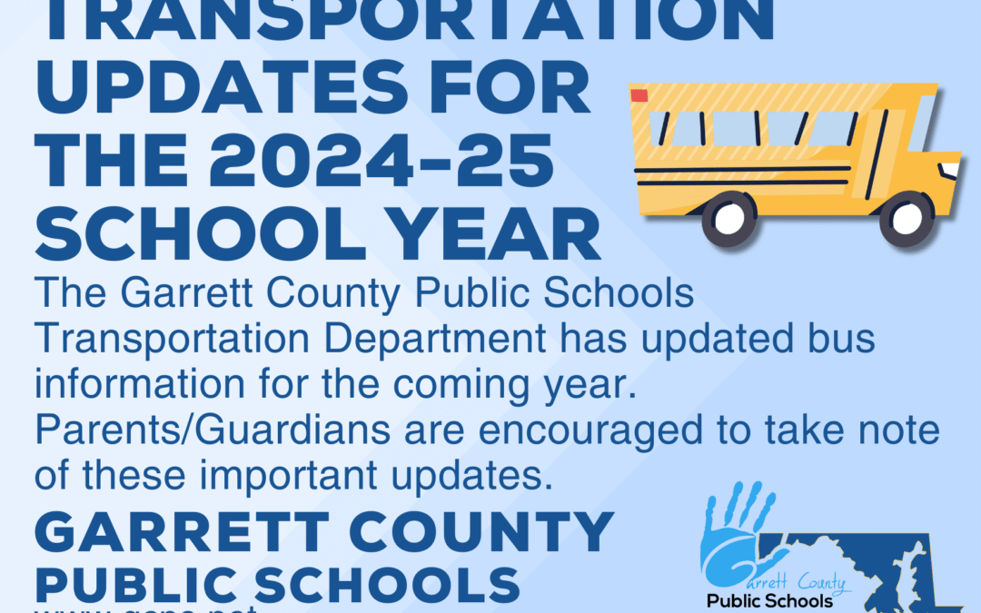 Transportation Updates for the 2024-25 School Year | Deep Creek Times